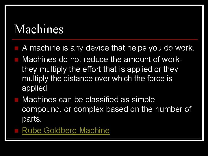 Machines Mechanical Advantage Efficiency and Types of Simple