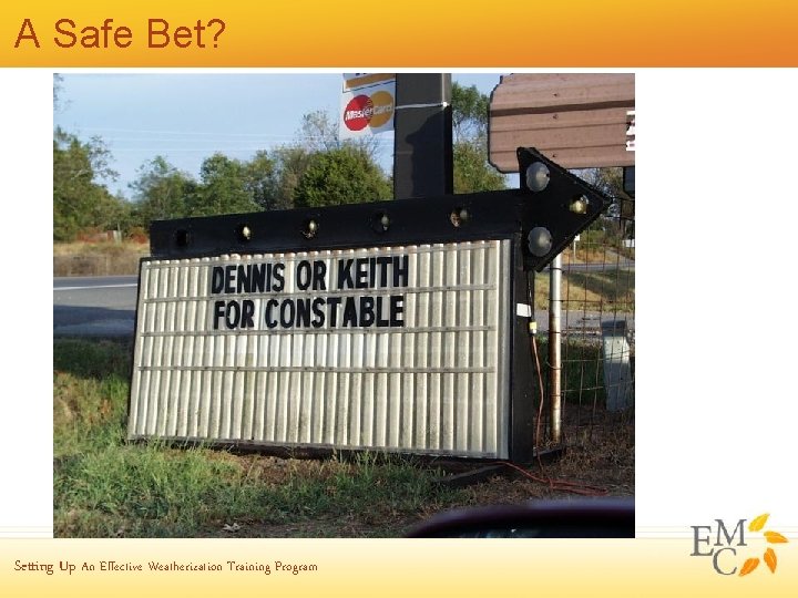 Setting Up an Effective Weatherization Training Program Presenter