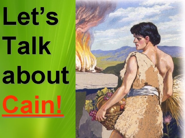 Lets Talk about Cain Who was Cain 1