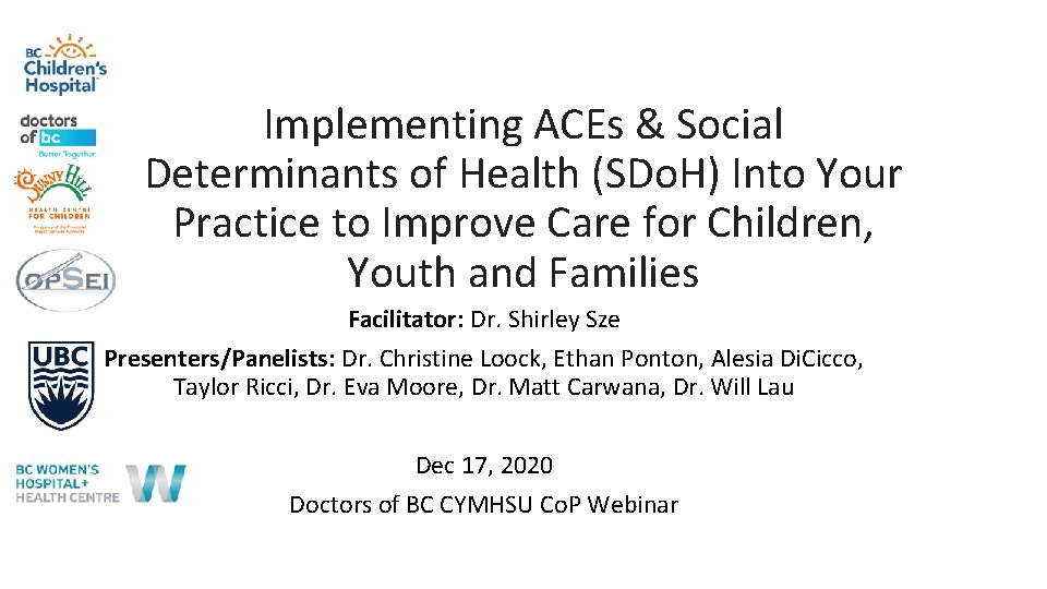 Implementing ACEs Social Determinants of Health SDo H