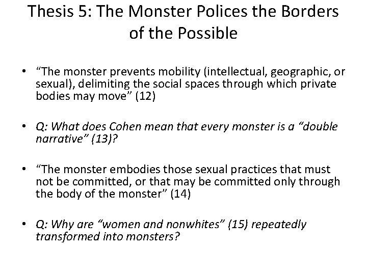 Seven Theses Thesis 1 The Monsters Body is