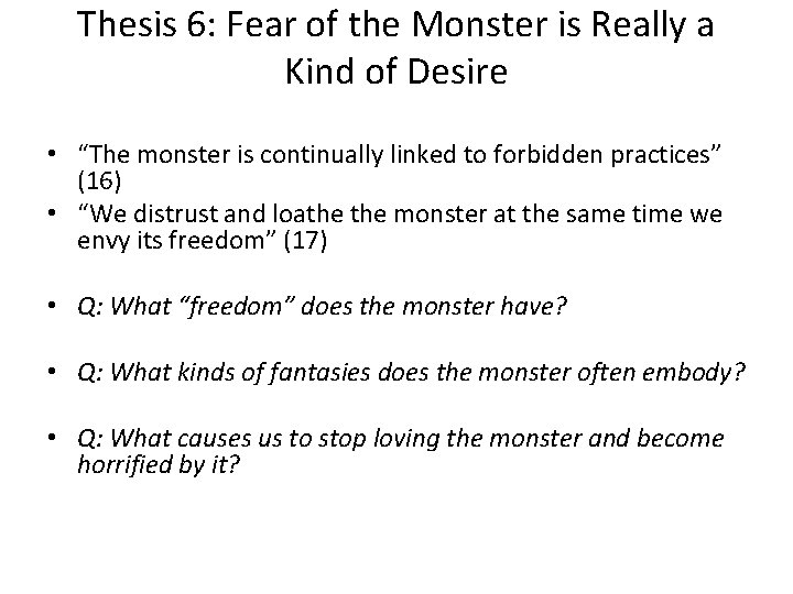 Seven Theses Thesis 1 The Monsters Body is