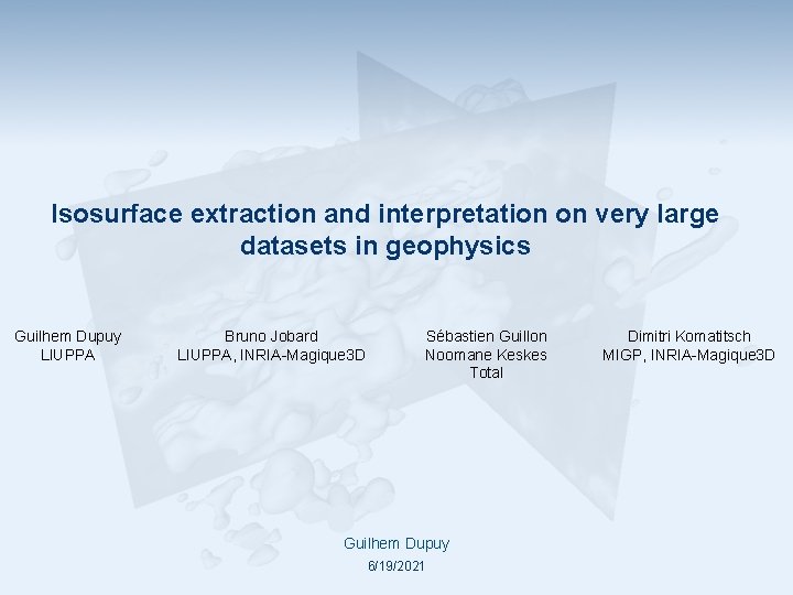 Isosurface extraction and interpretation on very large datasets