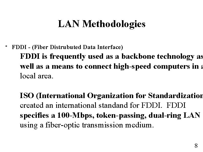 r Benefits of a LAN There are numerous
