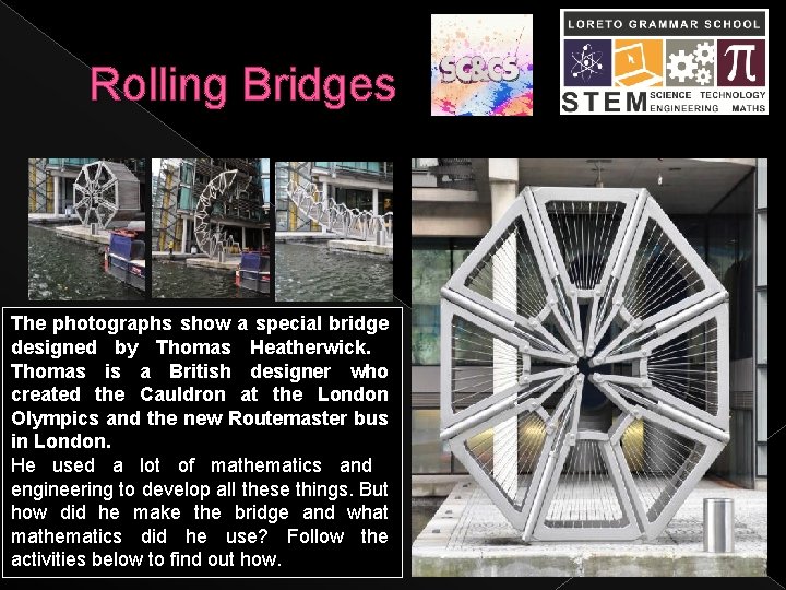Rolling Bridges Activity produced by the Royal Academy