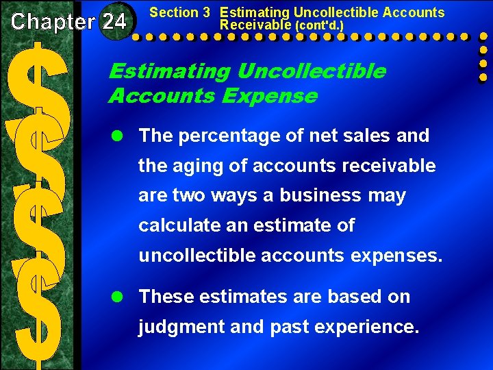 Section 3 Estimating Uncollectible Accounts Receivable What Youll