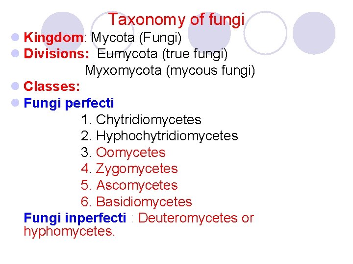 Medical important fungi Biological characteristics of fungi and