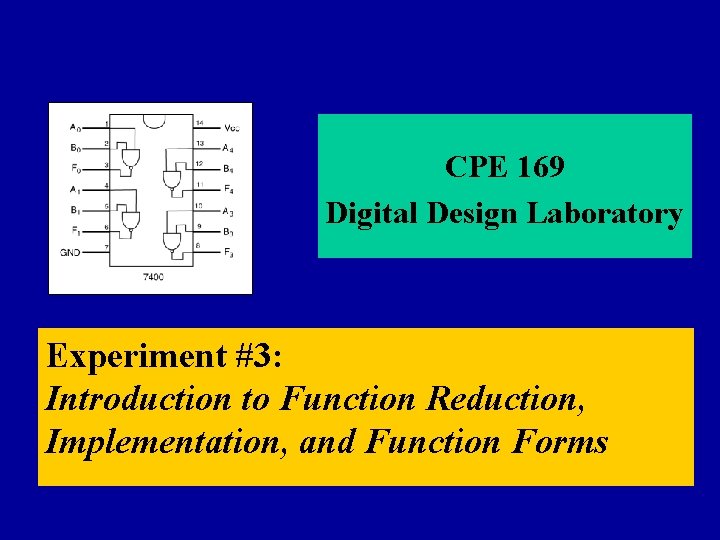 CPE 169 Digital Design Laboratory Experiment 3 Introduction