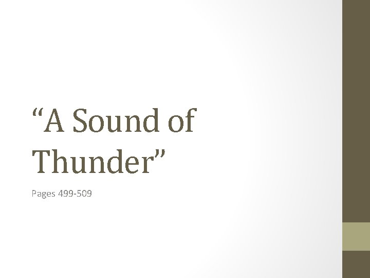 A Sound of Thunder Pages 499 509 Cause