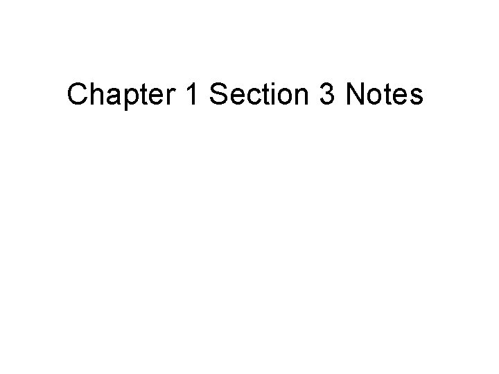 Chapter 1 Section 3 Notes 3 Civilization PATTERNS