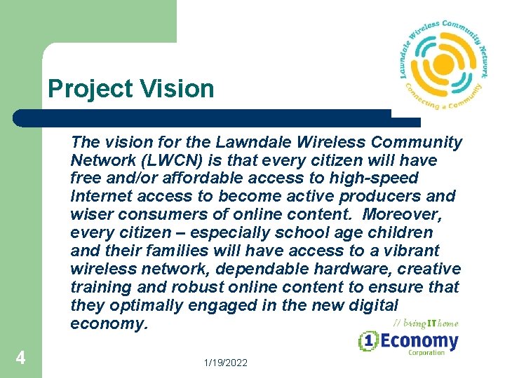 Lawndale Wireless Community Network Connecting a Community 1