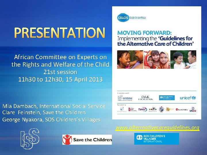 PRESENTATION African Committee on Experts on the Rights