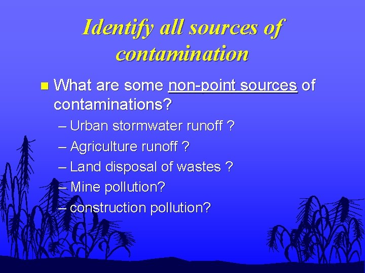 VIII Watershed Protection A comprehensive management approach Objectives