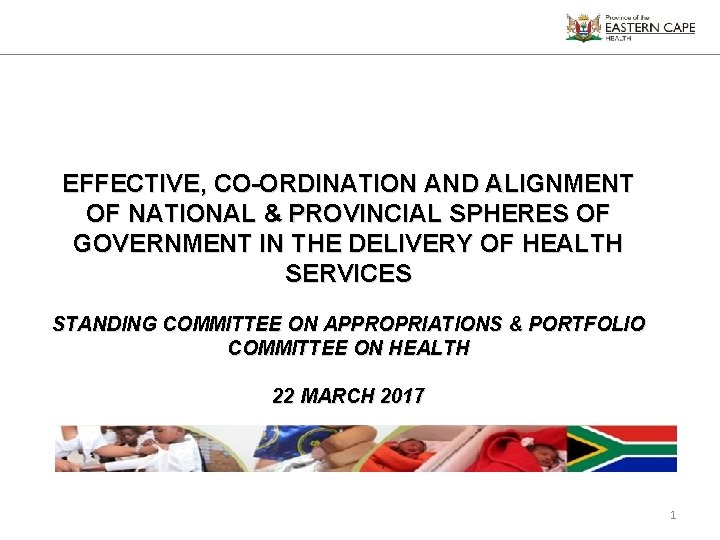 EFFECTIVE COORDINATION AND ALIGNMENT OF NATIONAL PROVINCIAL SPHERES