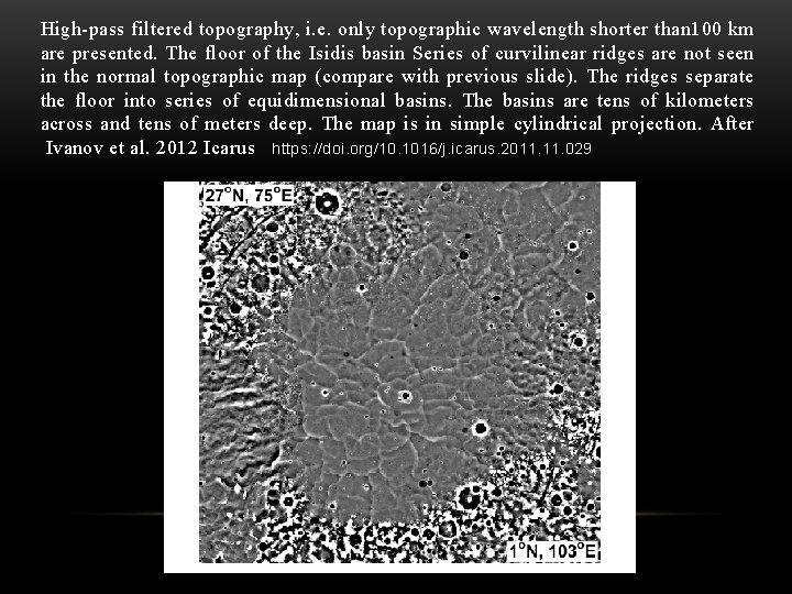 GEOLOGY OF ISIDIS PLANITIA BASED ON STUDY OF