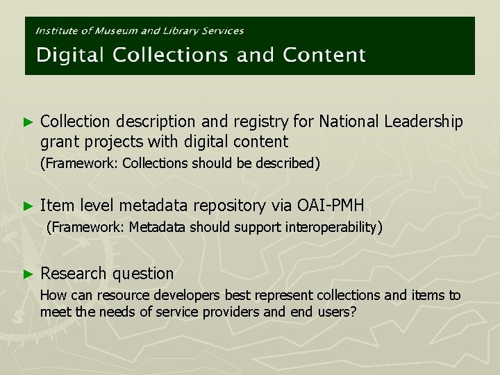 Integrating Resources for Information Discovery Sarah Shreeves IMLS