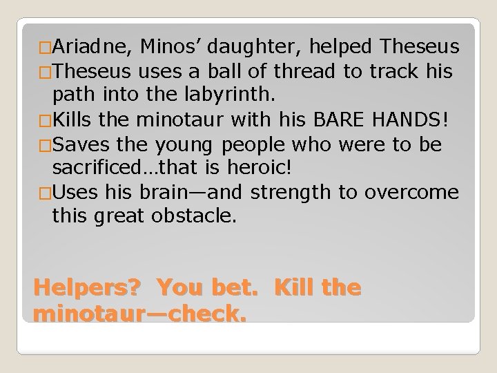 The great Athenian Hero Theseus and the Minotaur