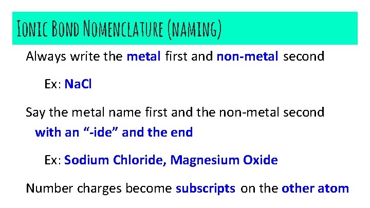 Bonding and Nomenclature Ms Oster Physical Science What