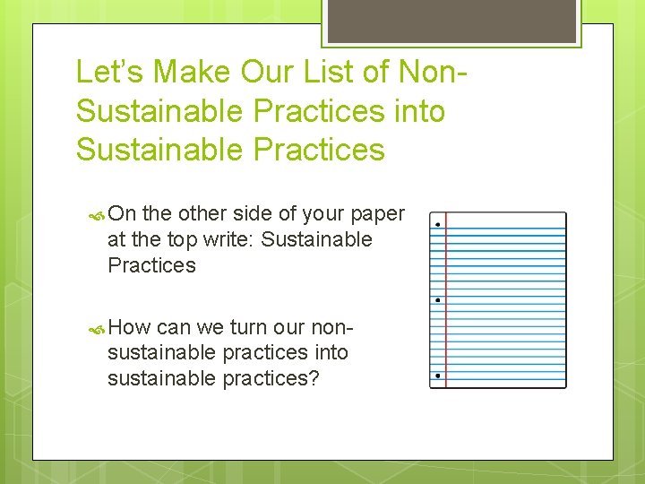 Creating a List of Non Sustainable and Sustainable