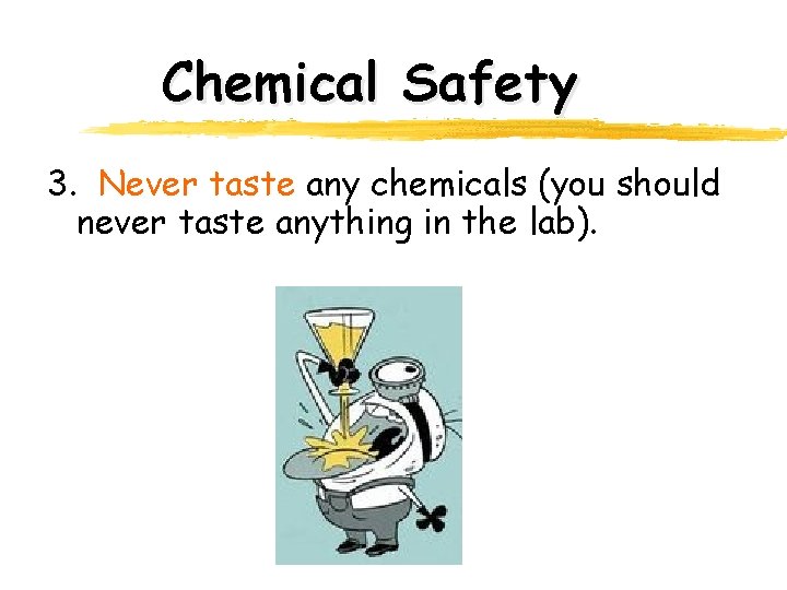 Lab Safety General Safety Rules 1 Listen to