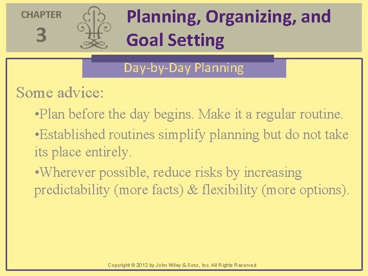 CHAPTER 3 Planning Organizing and Goal Setting Overview