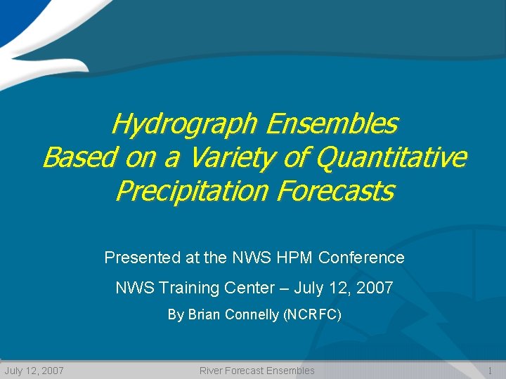 Hydrograph Ensembles Based on a Variety of Quantitative