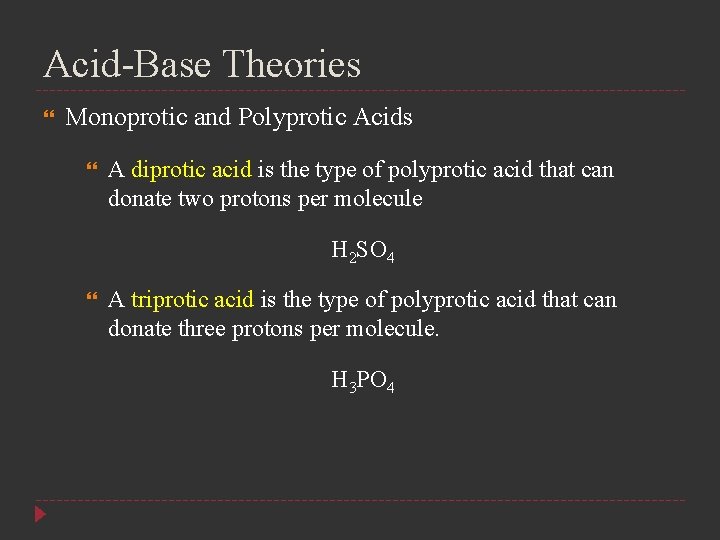 Acids and Bases AcidBase Theories AcidBase Theories Objectives