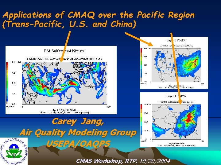 Applications of CMAQ over the Pacific Region TransPacific