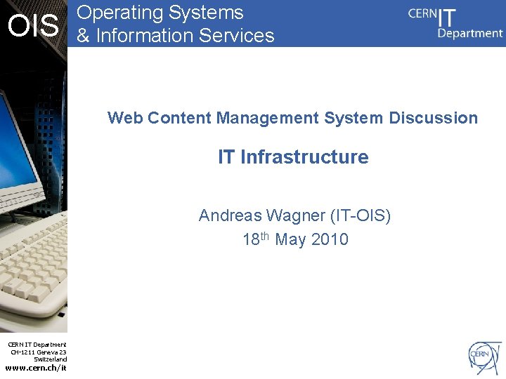 OIS Operating Systems Information Services Web Content Management