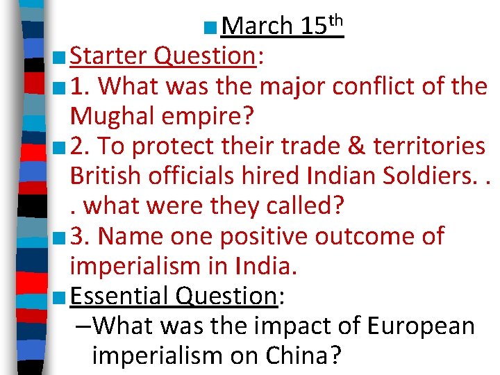 March 15 th Starter Question 1 What was