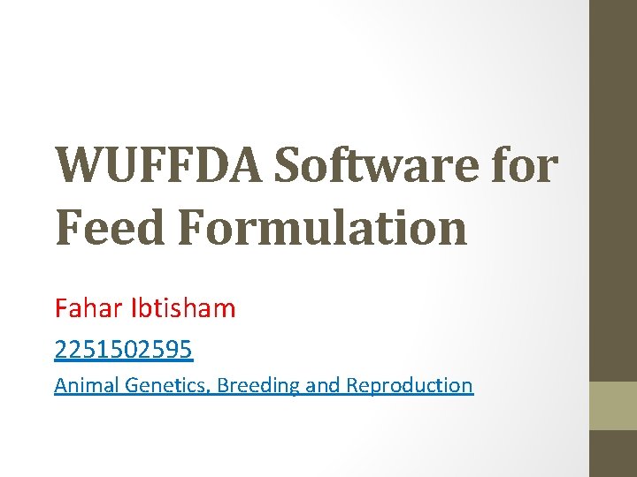 WUFFDA Software For Feed Formulation Fahar Ibtisham 2251502595
