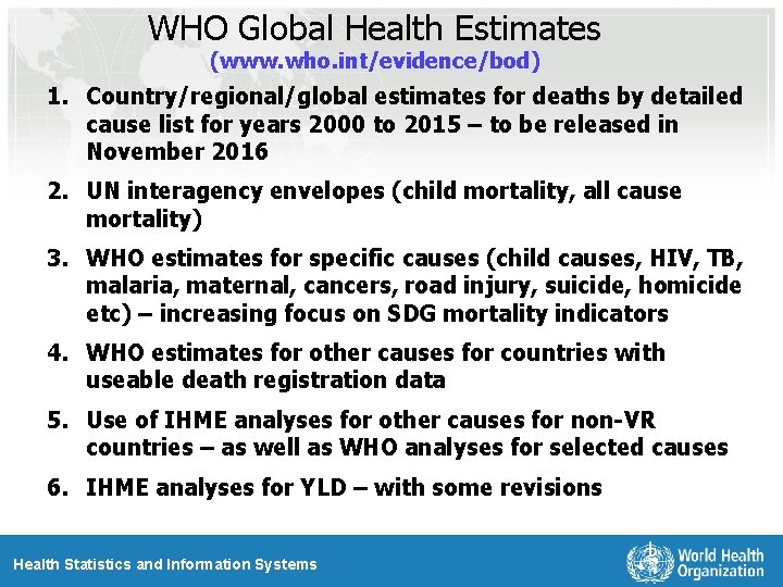 Overview of WHO work on GBD and summary