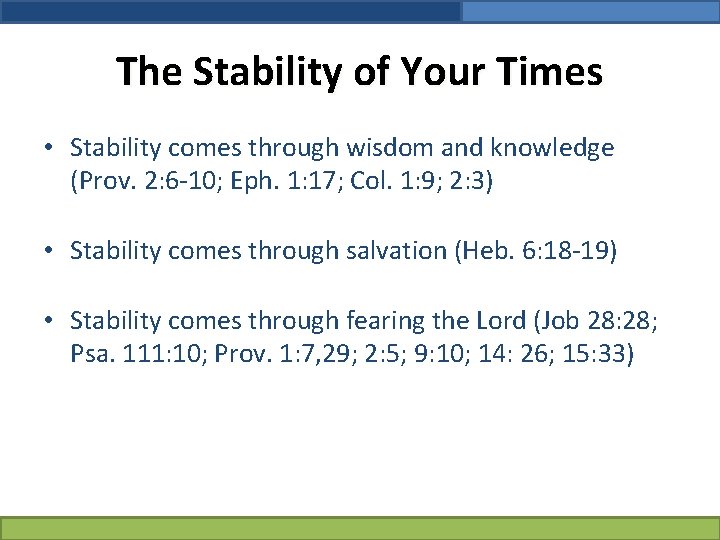 Stability in Your Times Isaiah 33 6 The