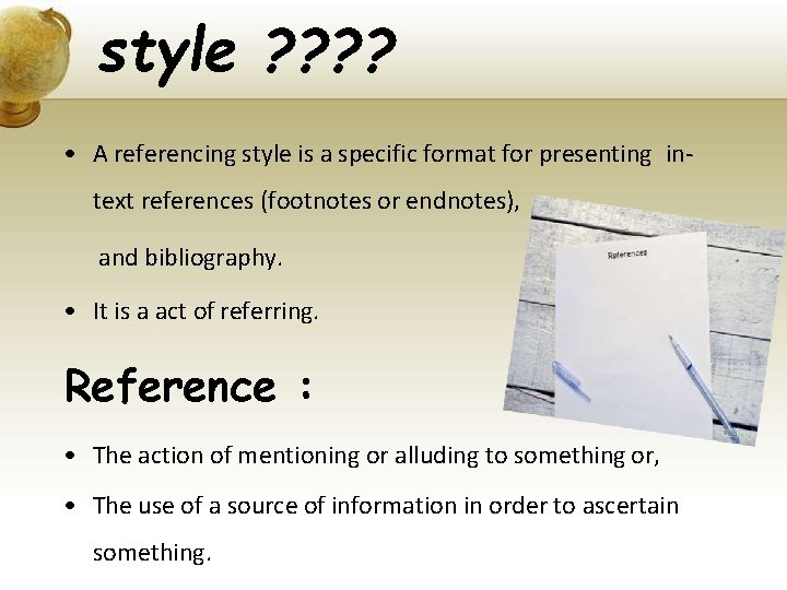 Different Styles Of Referencing Agenda Objective What is