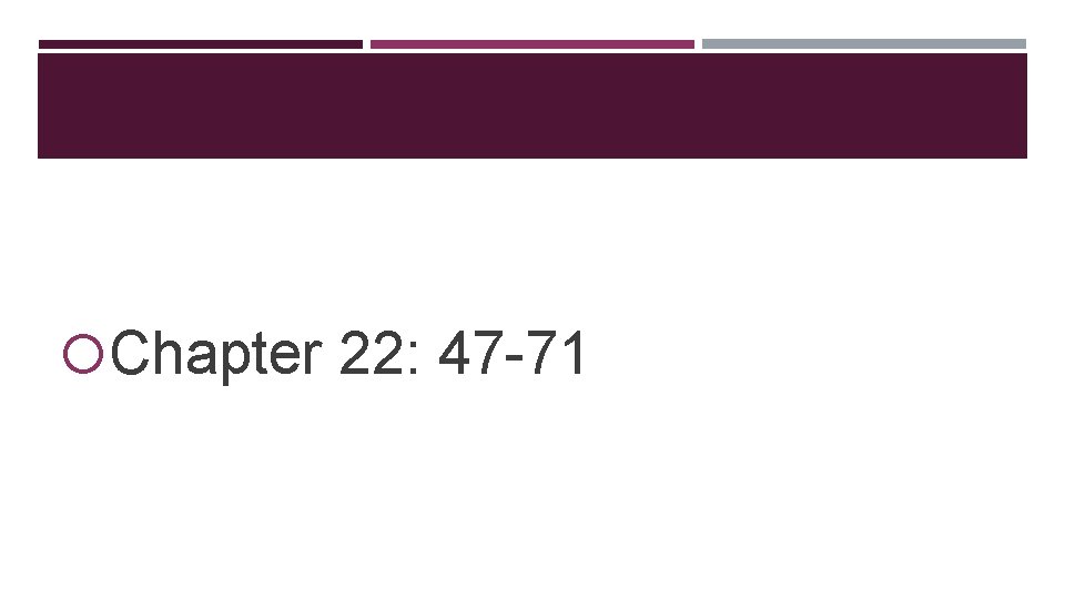 BOOK OF LUKE Chapter 22 47 71 A