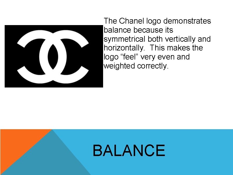 PRINCIPLES OF DESIGN BY ANDREW MCNALLY Balance is