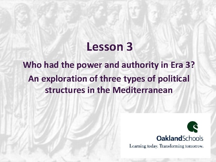 Lesson 3 Who had the power and authority