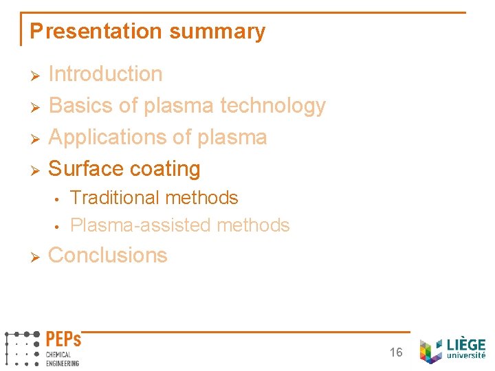 Plasma technology towards industrial feasibility Antoine Merlo 1