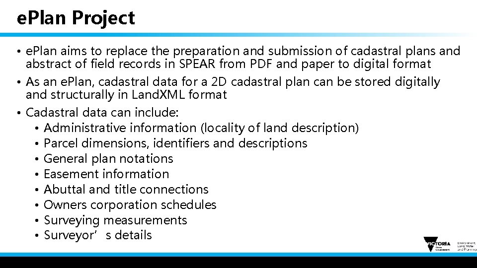 SPEAR Update Surveying and Planning through Electronic Applications