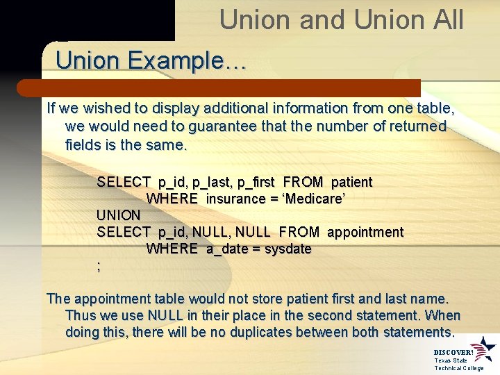 Union and Union All Bringing things together DISCOVER