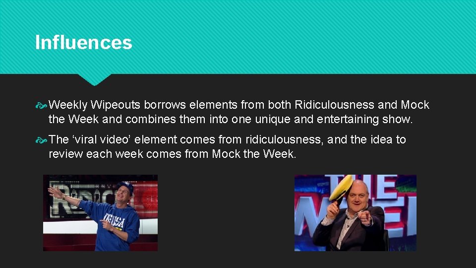 Weekly Wipeouts Presentation by Spencer Leeke What is