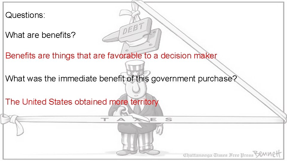 Benefits are things that are favorable to a