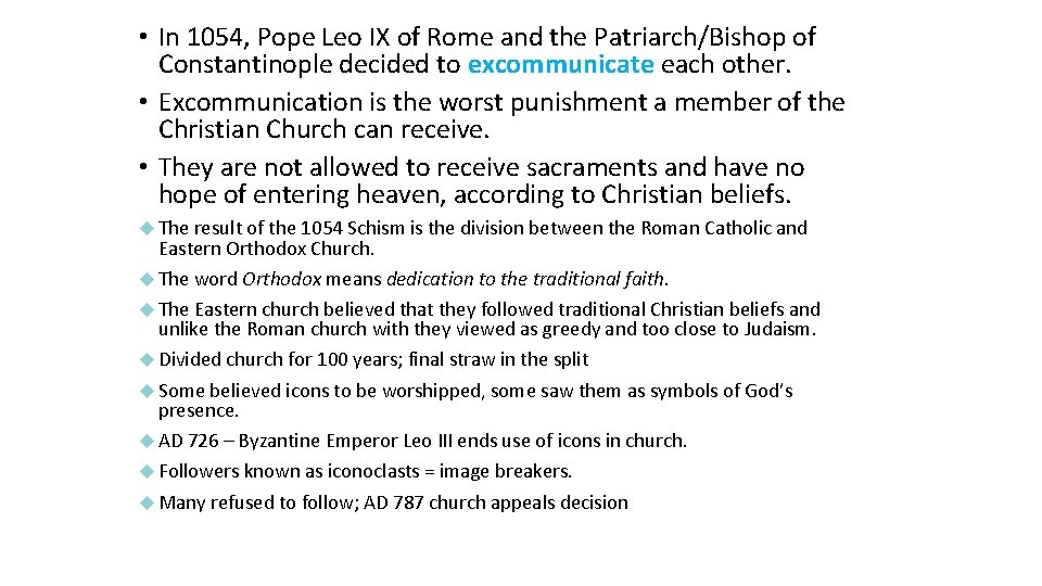 The Great Schism of 1054 What was the