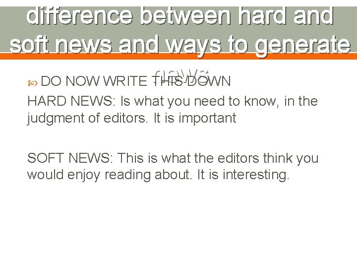 Generating News Journalism difference between hard and soft