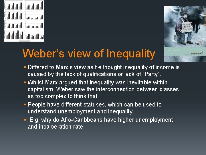 Weberian sociology Weberianism Society is divided into many