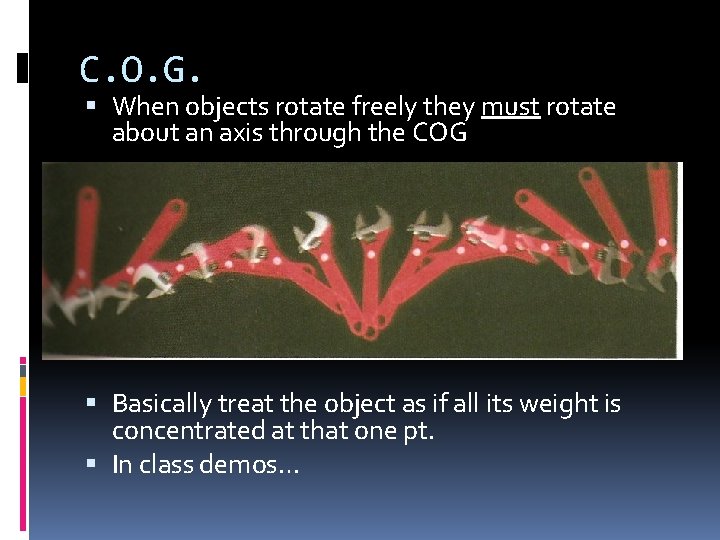 CENTER OF GRAVITY Center of Gravity COG DefinitionThe