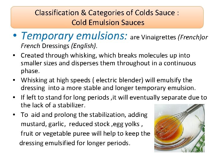 Cold Basic Sauces Learning Outcomes The Definitions Purpose