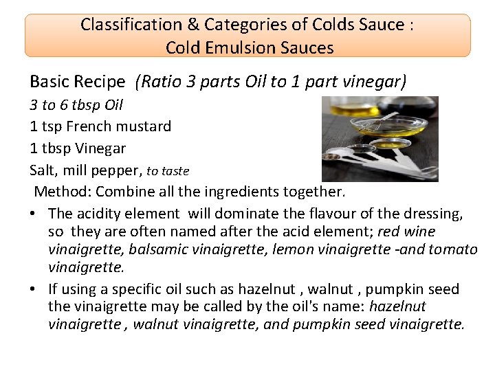 Cold Basic Sauces Learning Outcomes The Definitions Purpose