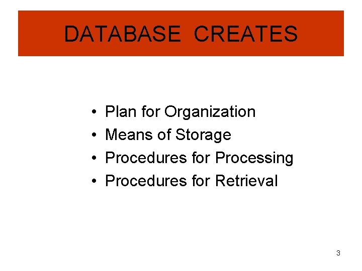 DATABASE INTRO What is it What does it