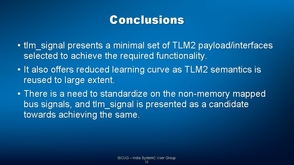 TLM Signal A nonmemory mapped bus model Presenter